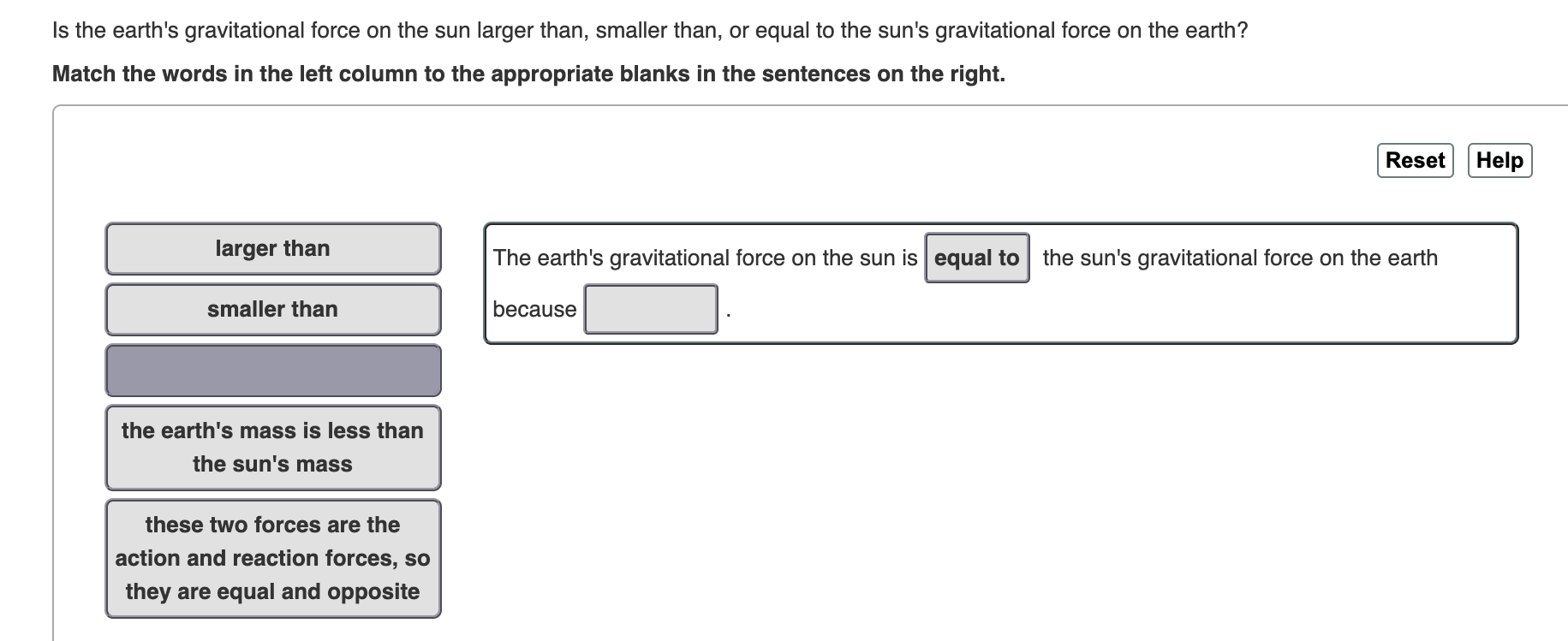 Solved s the earth's gravitational force on the sun larger | Chegg.com