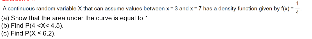 Solved 1 A continuous random variable X that can assume | Chegg.com