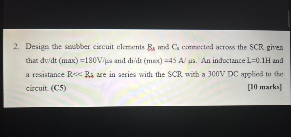2. Design the snubber circuit elements Rs and Cs | Chegg.com