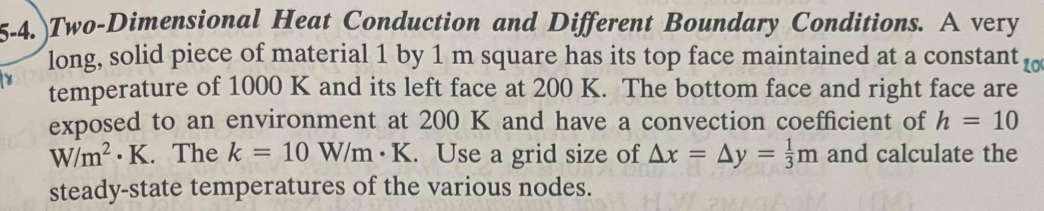 Solved 4.15-4 Two-Dimensional Heat Conduction and | Chegg.com