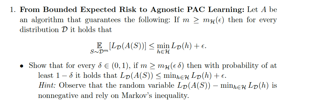 Solved From Bounded Expected Risk to Agnostic PAC Learning: | Chegg.com