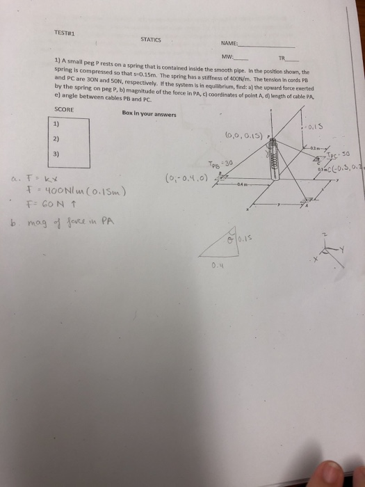 Solved TEST#1 STATICS NAME: Mw: 1) A small peg P rests on a | Chegg.com