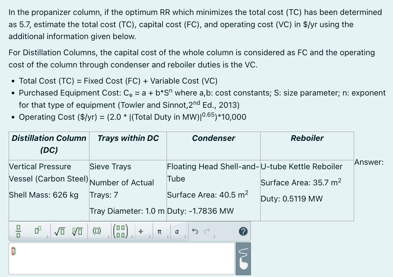 Solved In the propanizer column, if the optimum RR which | Chegg.com