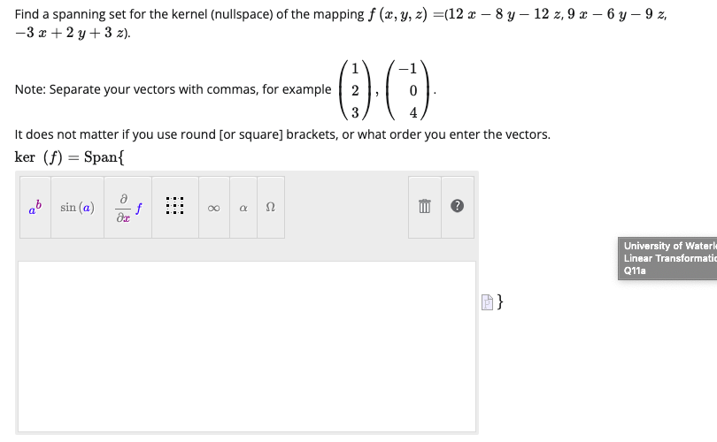 Solved Find a spanning set for the kernel (nullspace) of the | Chegg.com