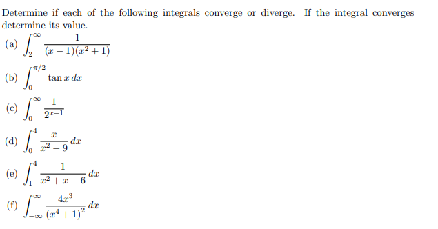 Solved Determine if each of the following integrals converge | Chegg.com