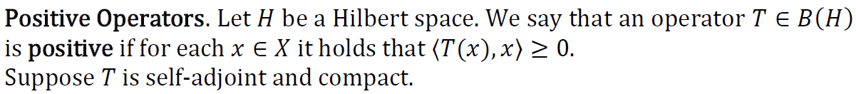 Solved Positive Operators. Let H be a Hilbert space. We say | Chegg.com