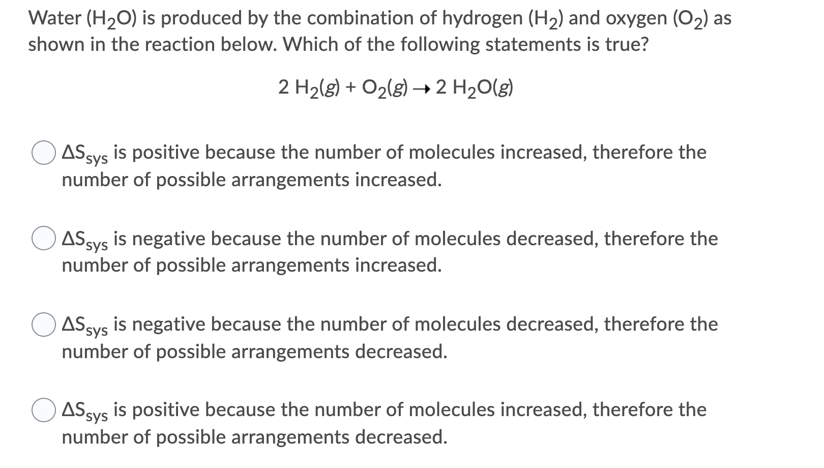 Solved Water (H20) is produced by the combination of | Chegg.com