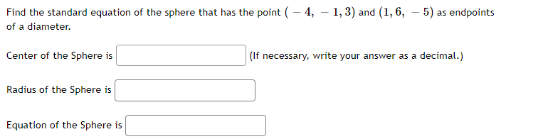 Solved Find the center and radius of the sphere with | Chegg.com