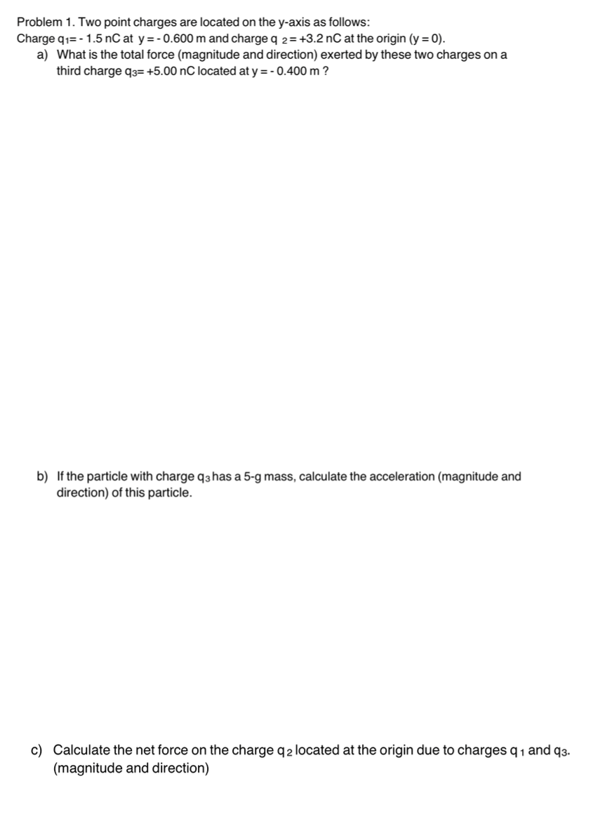 Solved Problem 1. Two point charges are located on the | Chegg.com