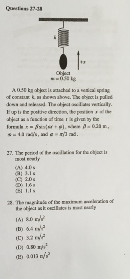 Solved Questions 27-28 +x Object m=0.50 kg A 0.50 kg object | Chegg.com Solved Questions 27-28 +x Object m=0.50 kg A 0.50 kg object | Chegg.com