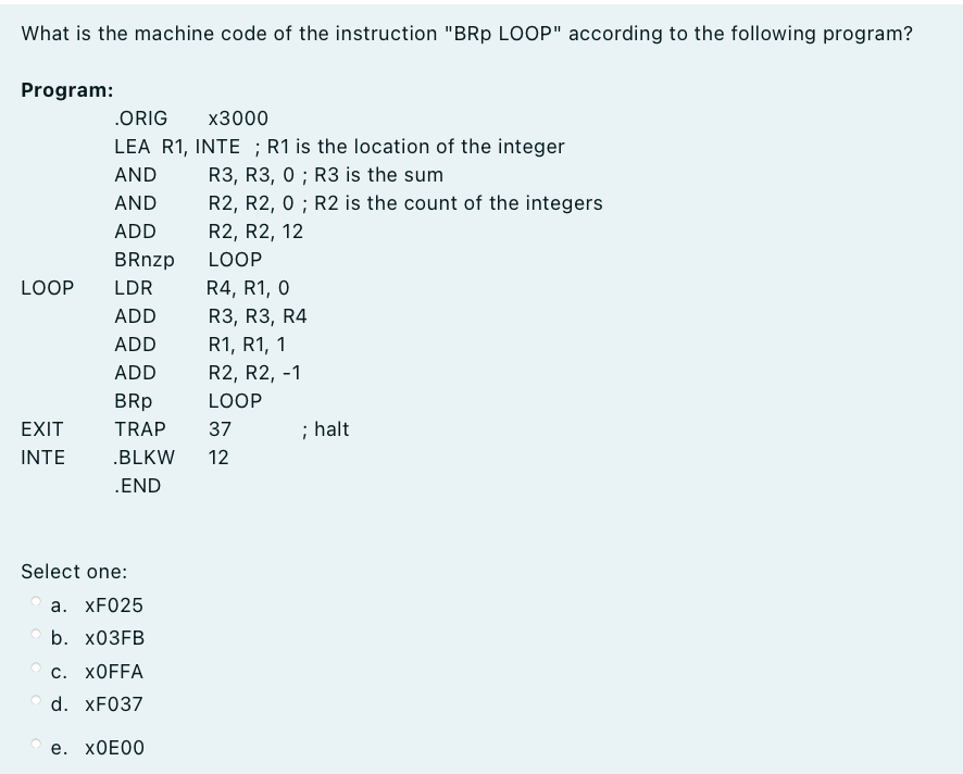 Solved .ORIG X3000 LD RO, A LEA R1, B LDR R2, R1, #-1 LDI | Chegg.com
