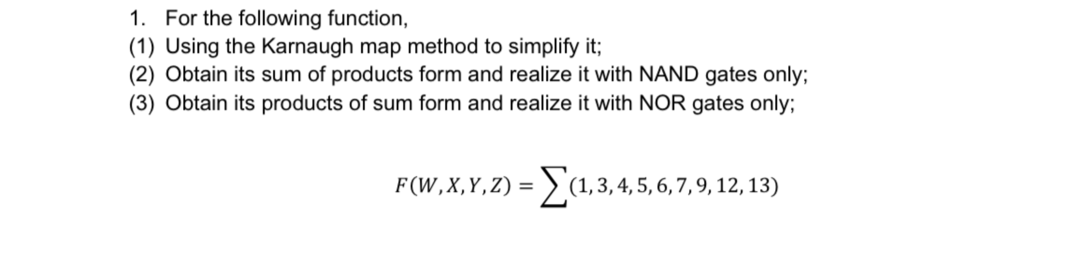 Solved For the following function,(1) ﻿Using the Karnaugh | Chegg.com