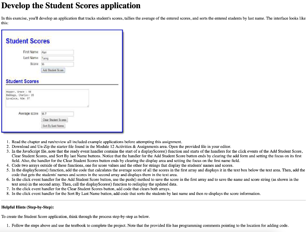 Solved here is the starter code: scores.js "use | Chegg.com