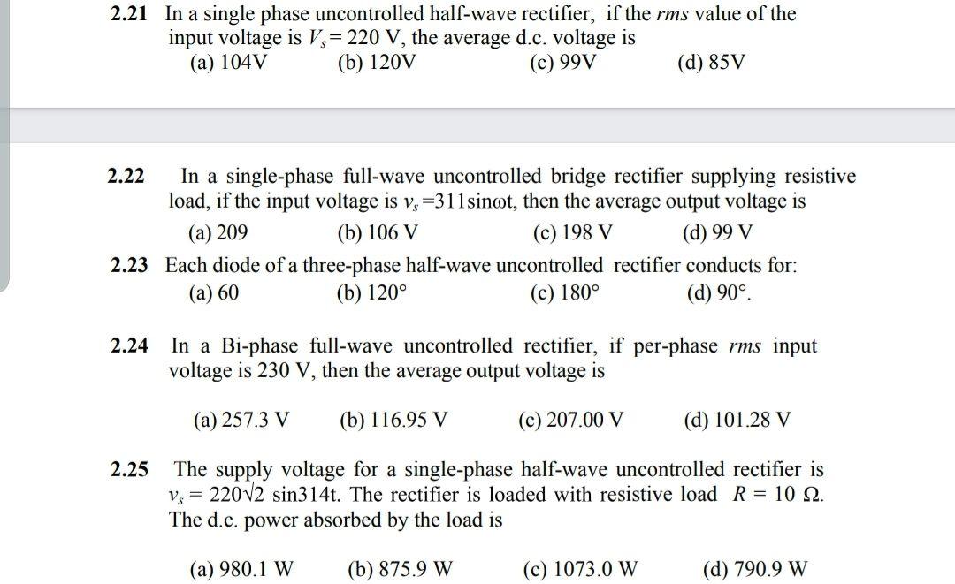 Solved 2.21 In a single phase uncontrolled half-wave | Chegg.com