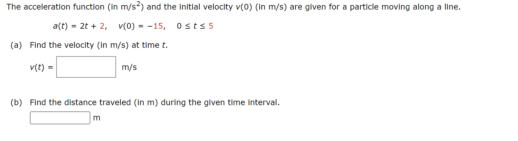 Solved The Acceleration Function In Ms2 and The Initial