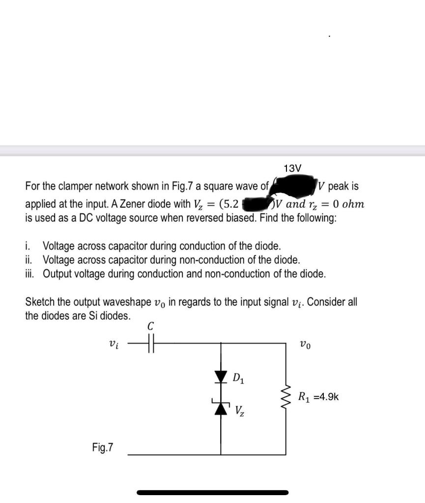 Solved 13V For the clamper network shown in Fig.7 a square | Chegg.com