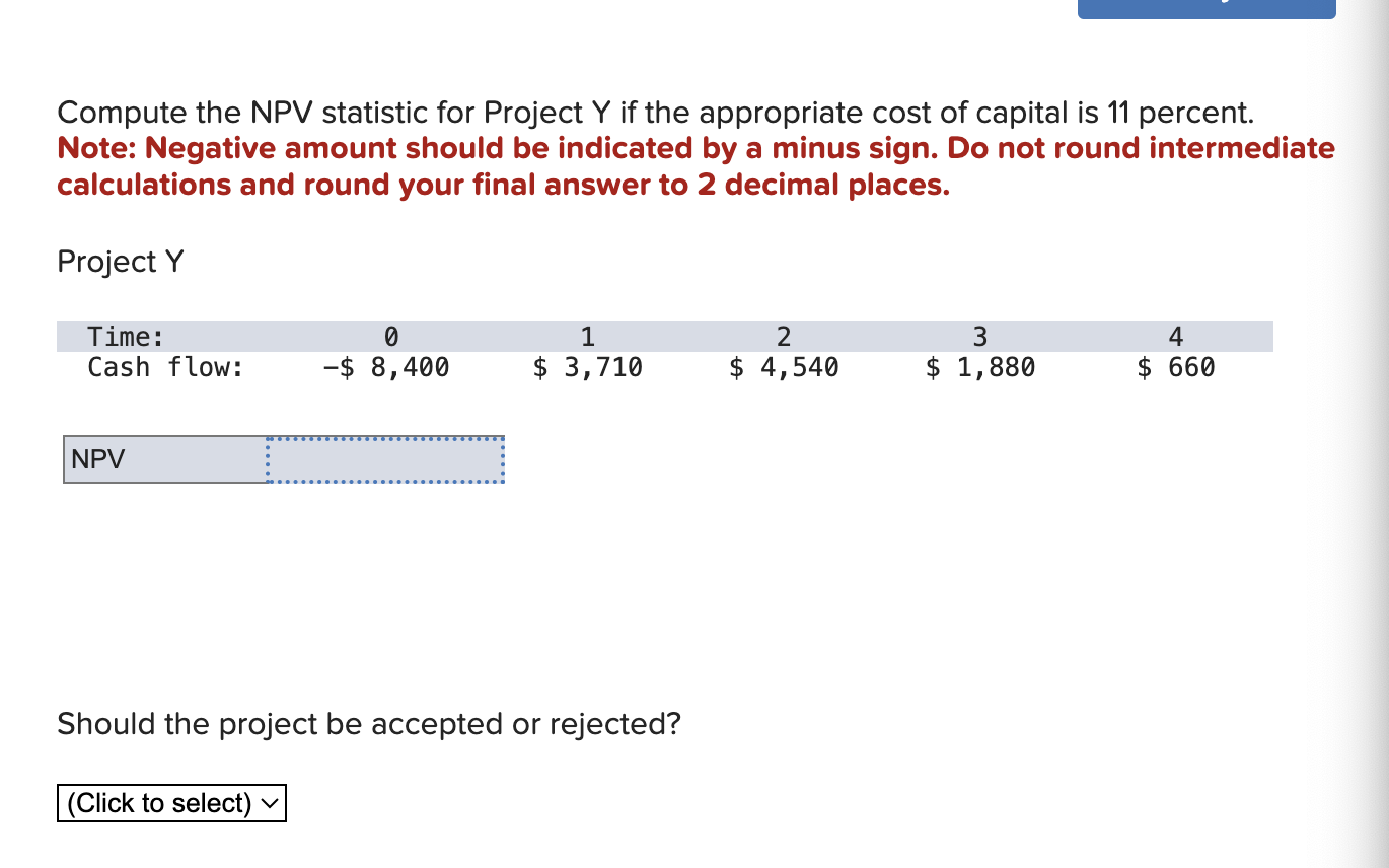 Solved Compute the NPV statistic for Project \( ﻿Y \) ﻿if | Chegg.com