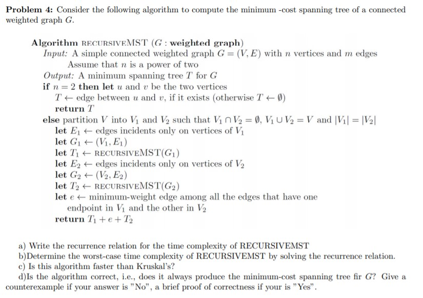 Solved Problem 4: Consider the following algorithm to | Chegg.com