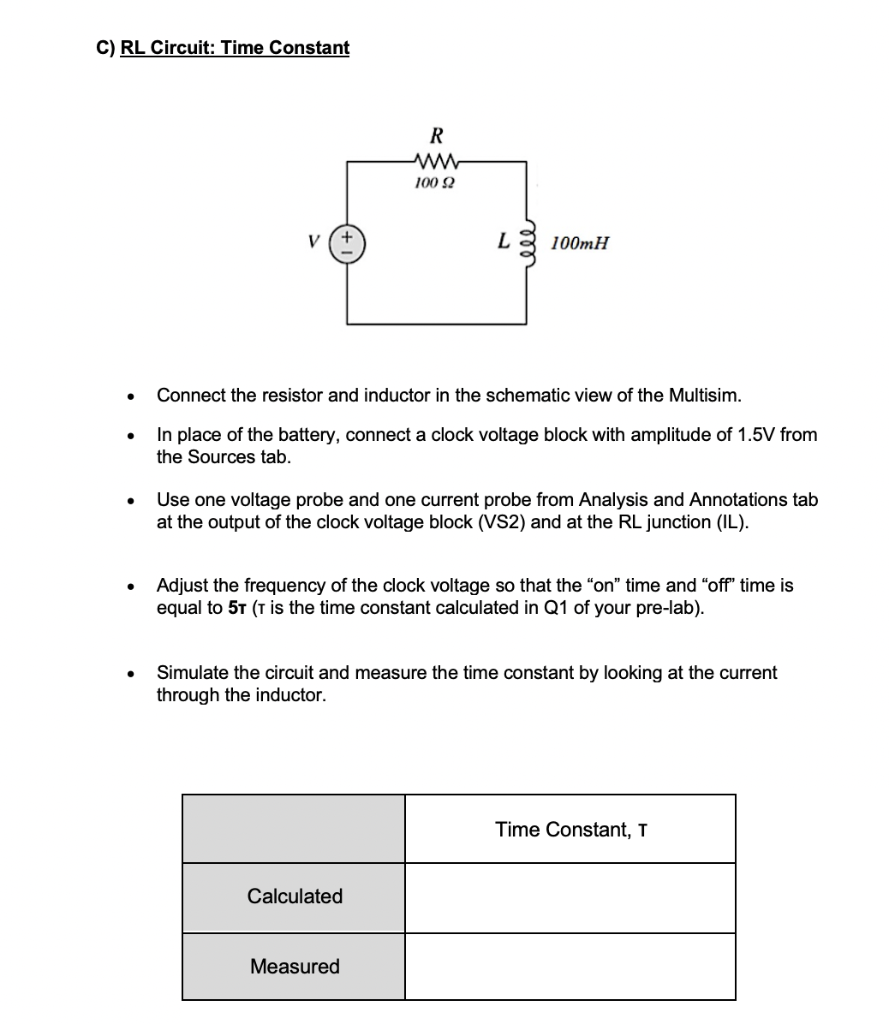 Solved C) RL Circuit: Time Constant R 1002 L 100mH . Connect | Chegg.com