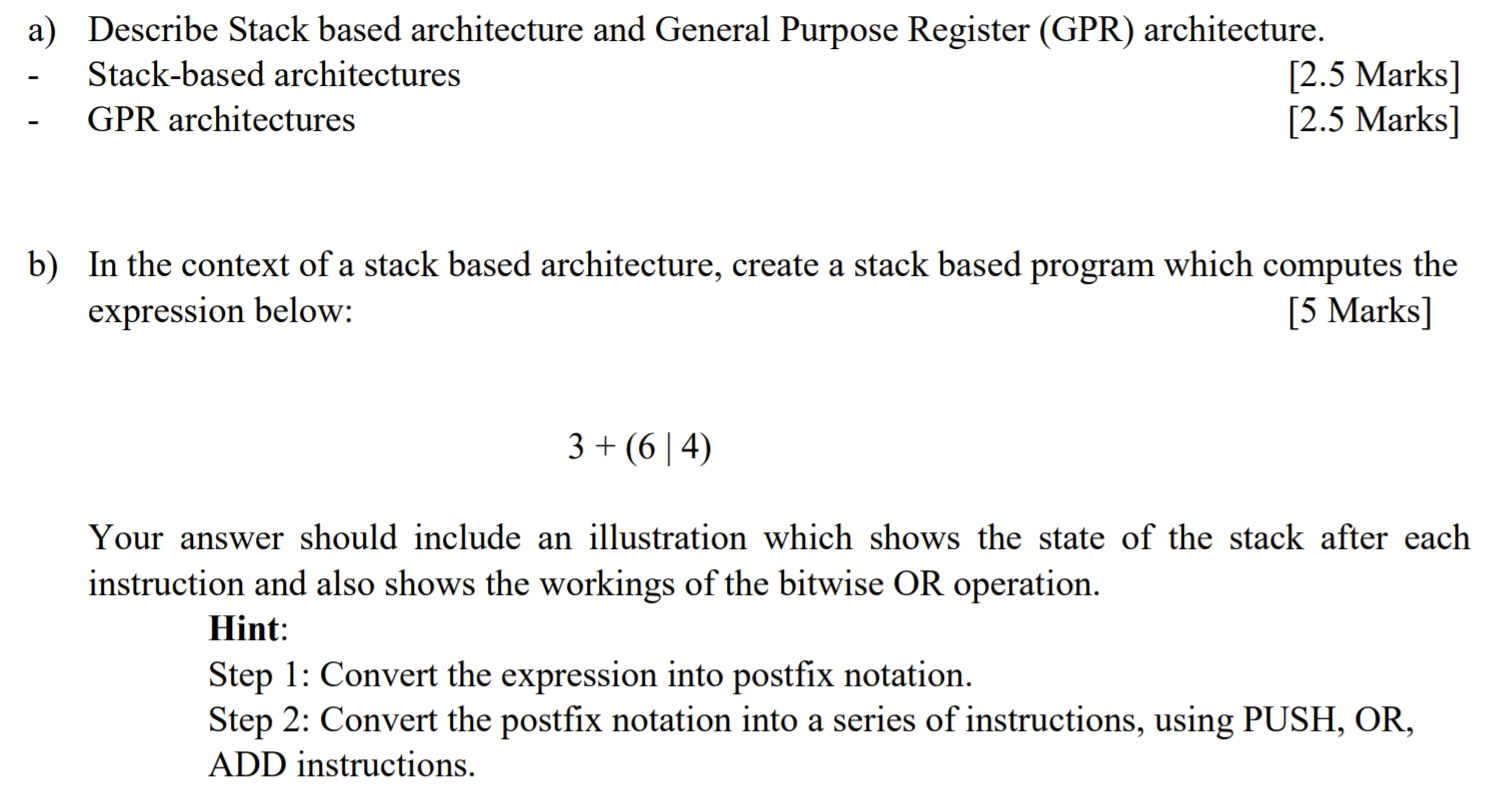 Solved a) Describe Stack based architecture and General | Chegg.com