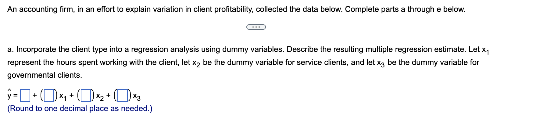 a. Incorporate the client type into a regression | Chegg.com