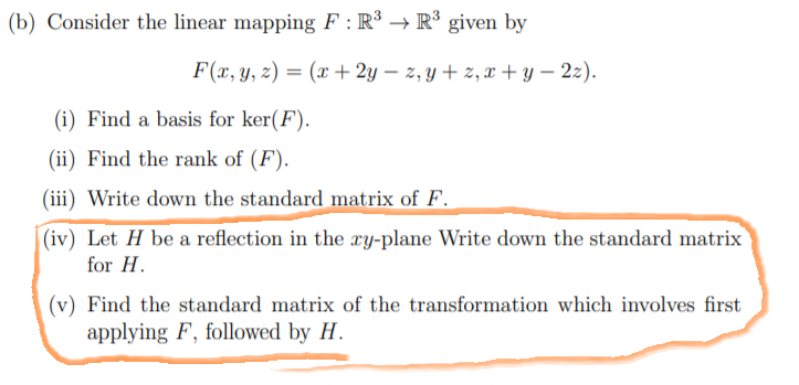Solved B Consider The Linear Mapping Fr3 → Rº Given By 