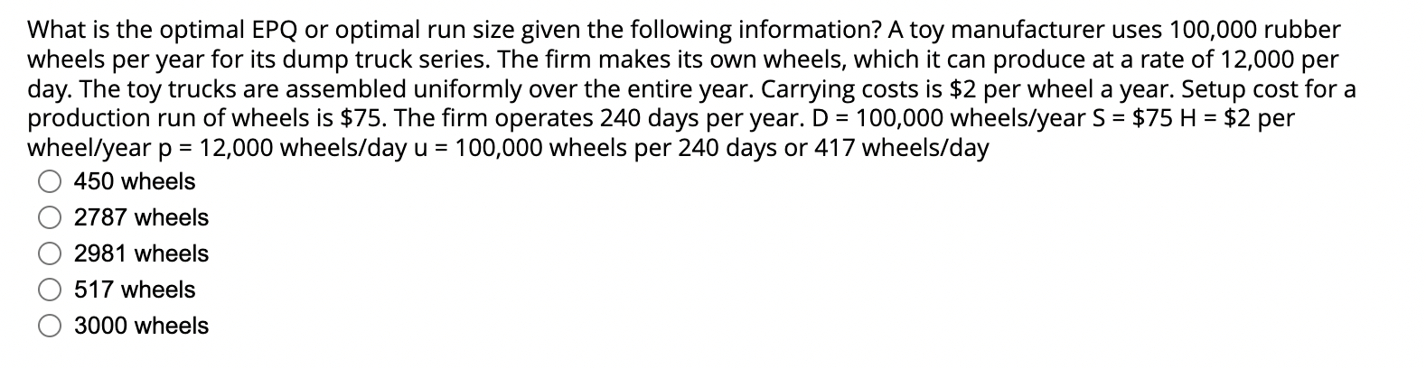 Solved What is the optimal EPQ or optimal run size given the | Chegg.com