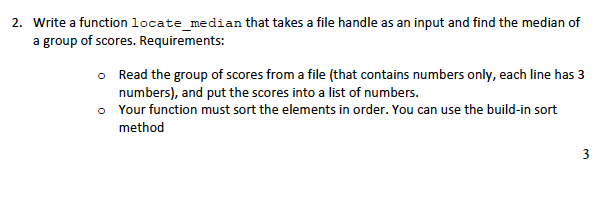 Solved 2. Write a function locate_median that takes a file | Chegg.com