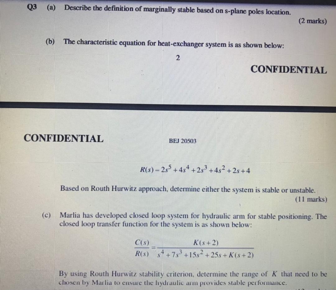 Solved Q3 (a) Describe the definition of marginally stable | Chegg.com