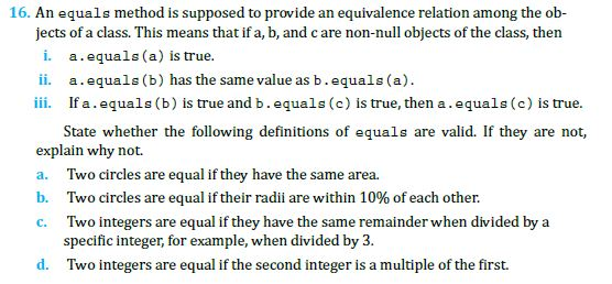 Solved 16. An equals method is supposed to provide an | Chegg.com