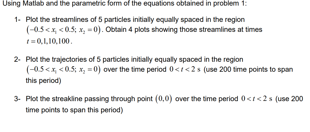 Using Matlab and the parametric form of the equations | Chegg.com