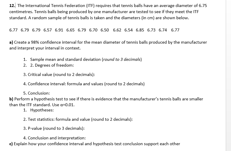 Solved 12. The International Tennis Federation (ITF) | Chegg.com