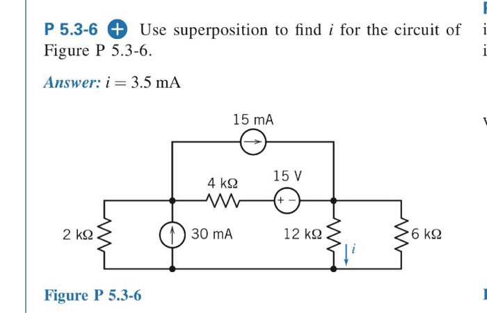 Solved P 5.3-6 Use superposition to find i for the circuit | Chegg.com