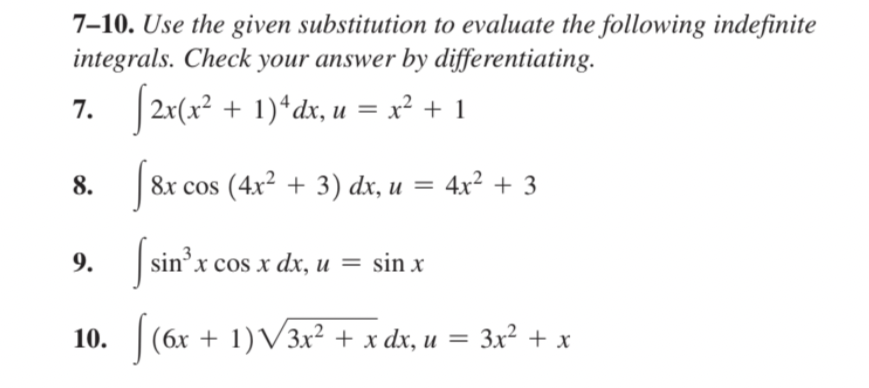 Solved 7-10. Use the given substitution to evaluate the | Chegg.com