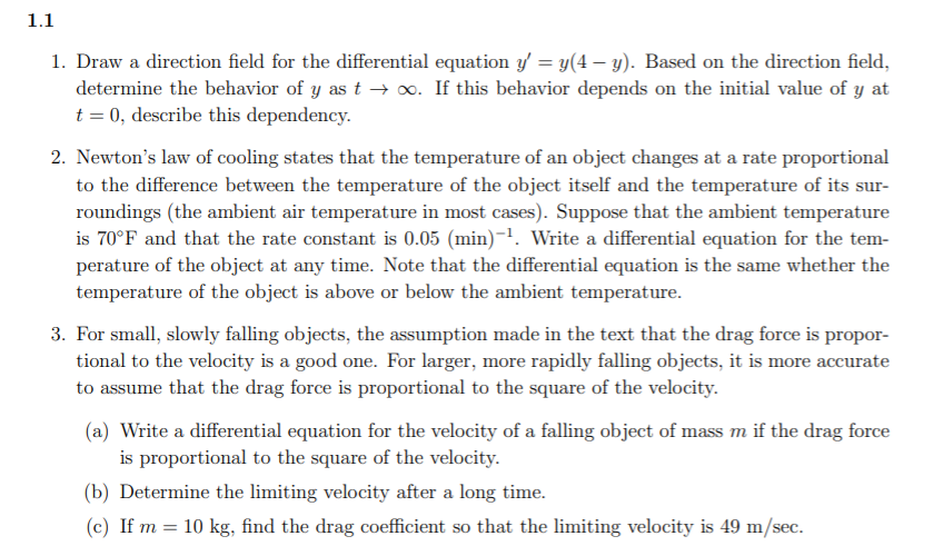 Solved 1.1 1. Draw a direction field for the differential | Chegg.com