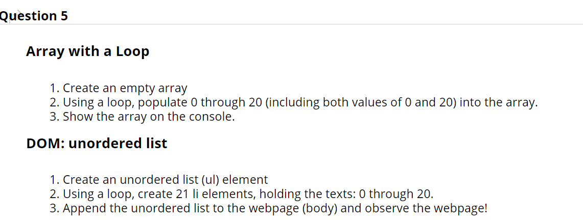 Solved Question 5 Array with a Loop 1. Create an empty array | Chegg.com