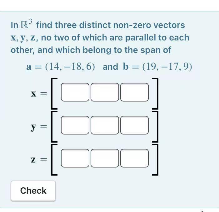 Solved 3 In R find three distinct non-zero vectors x, y, z, | Chegg.com