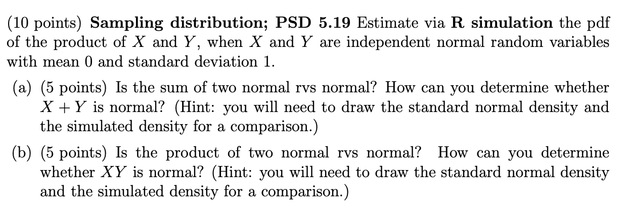 Solved (10 points) Sampling distribution; PSD 5.19 Estimate | Chegg.com