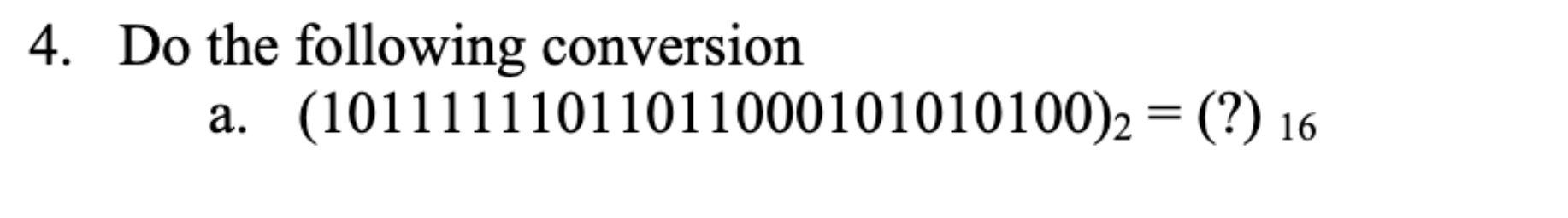 Solved 4. Do the following conversion a. | Chegg.com