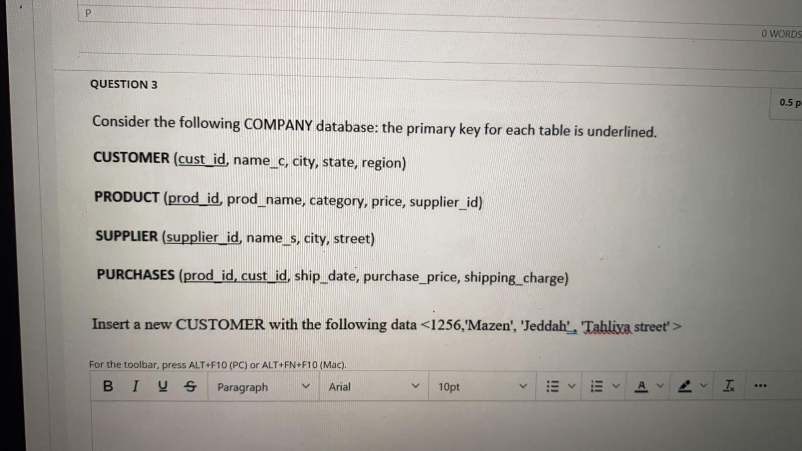 Solved P O WORDS QUESTION 3 0.5 p Consider the following | Chegg.com