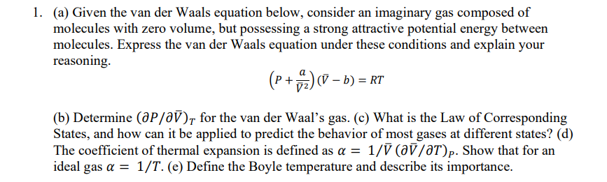 Solved (a) Given the van der Waals equation below, consider | Chegg.com