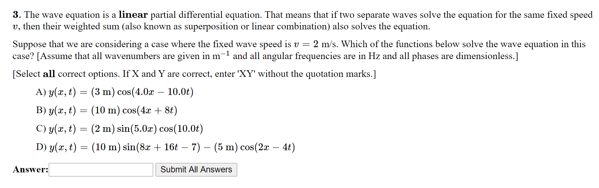 Solved 3. The wave equation is a linear partial differential | Chegg.com