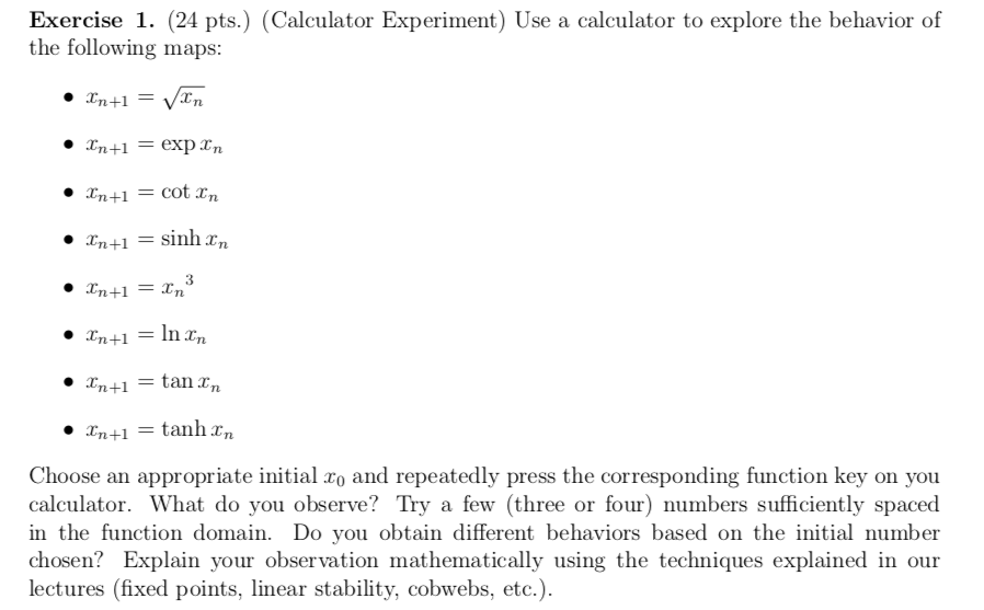 Solved Exercise 1. (24 pts.) (Calculator Experiment) Use a | Chegg.com