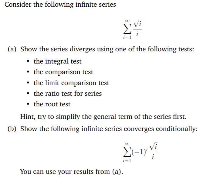 Solved Consider the following infinite series EN i=1 (a) | Chegg.com