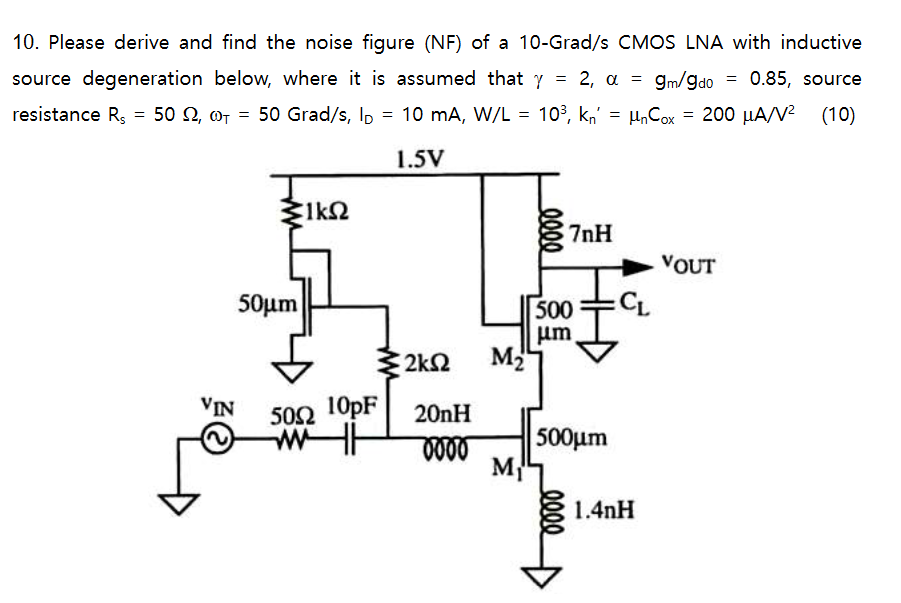 Solved 10. Please derive and find the noise figure (NF) of a | Chegg.com