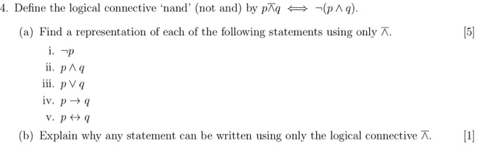 Solved 4. Define the logical connective 'nand' (not and) by | Chegg.com