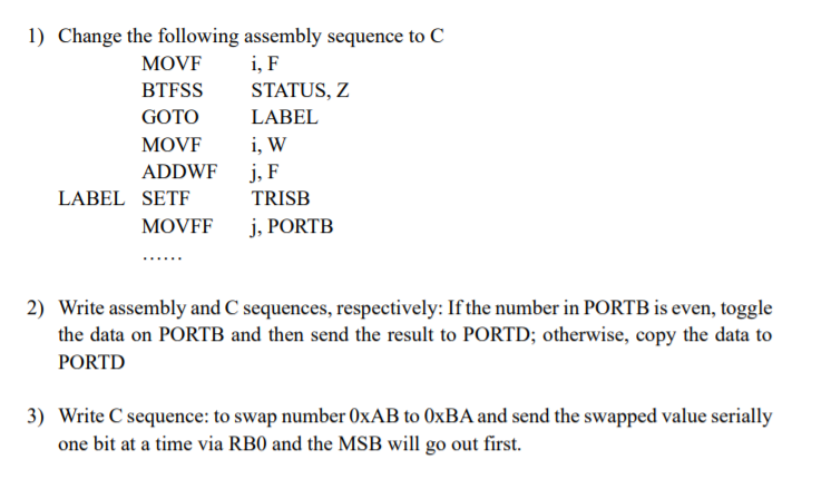 Solved 1) Change the following assembly sequence to C MOVE | Chegg.com