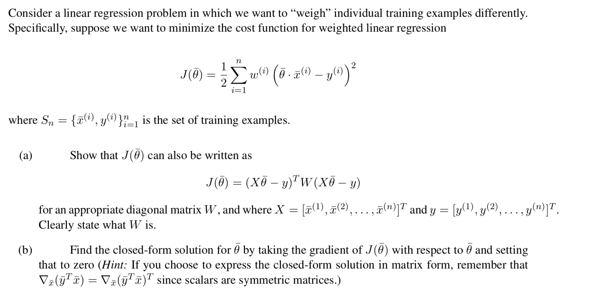 Consider A Linear Regression Problem In Which We Want 