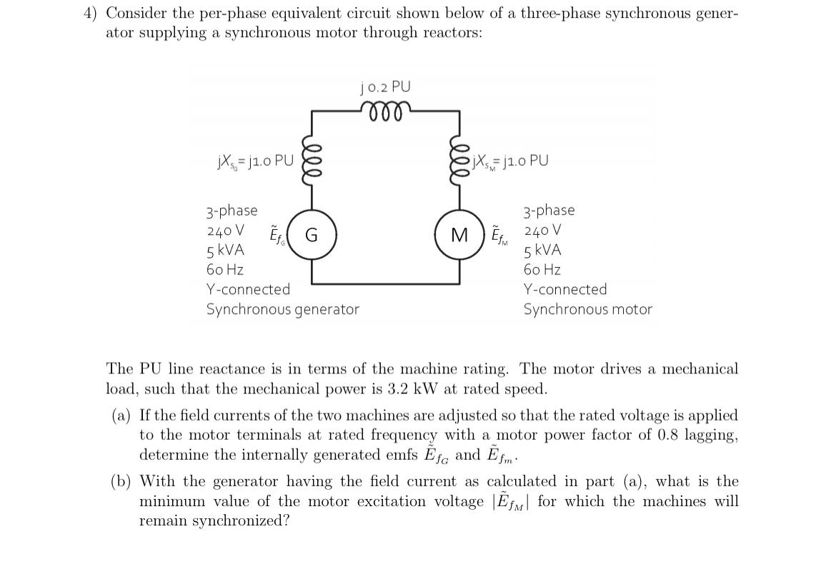 Solved 4) Consider the per-phase equivalent circuit shown | Chegg.com