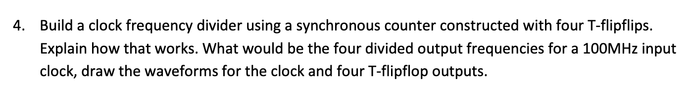 Solved 4. Build a clock frequency divider using a | Chegg.com